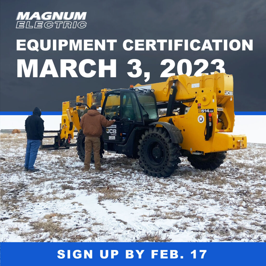 Equipment Certification Signup - March 3 - Magnum Electric